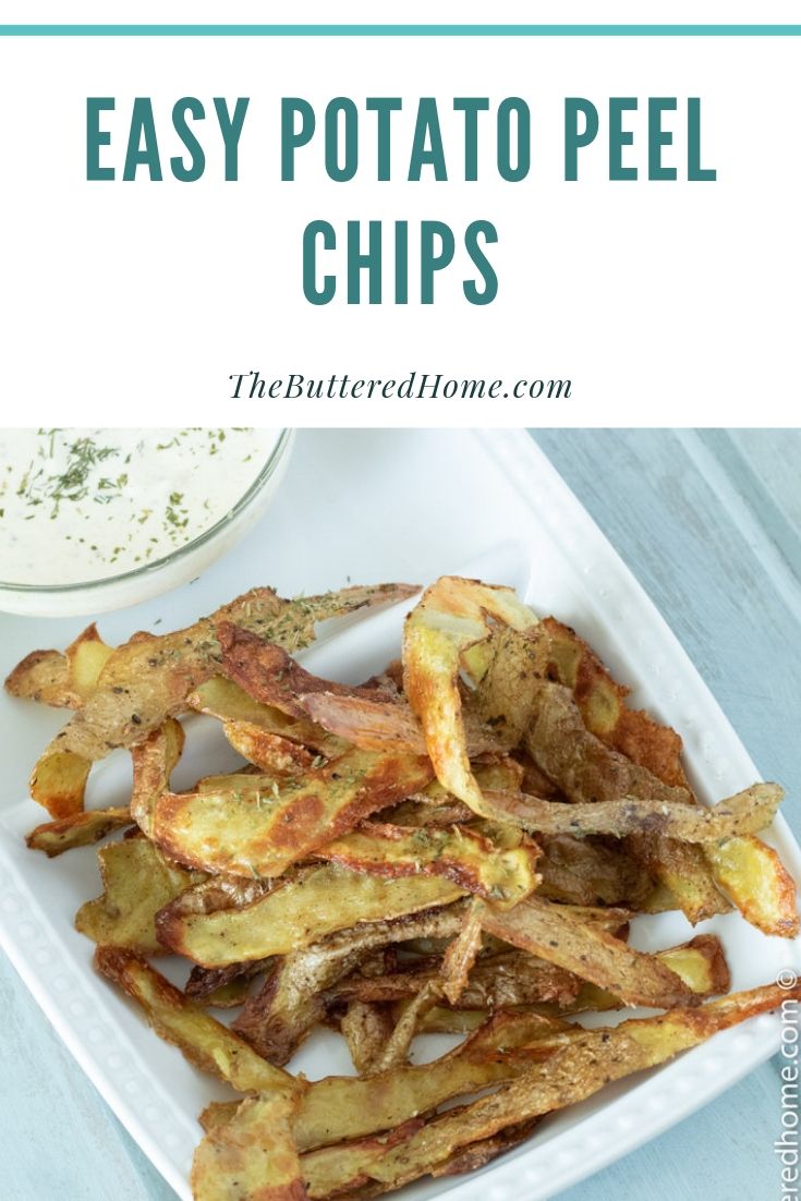 Easy Potato Peel Chips - The Buttered Home
