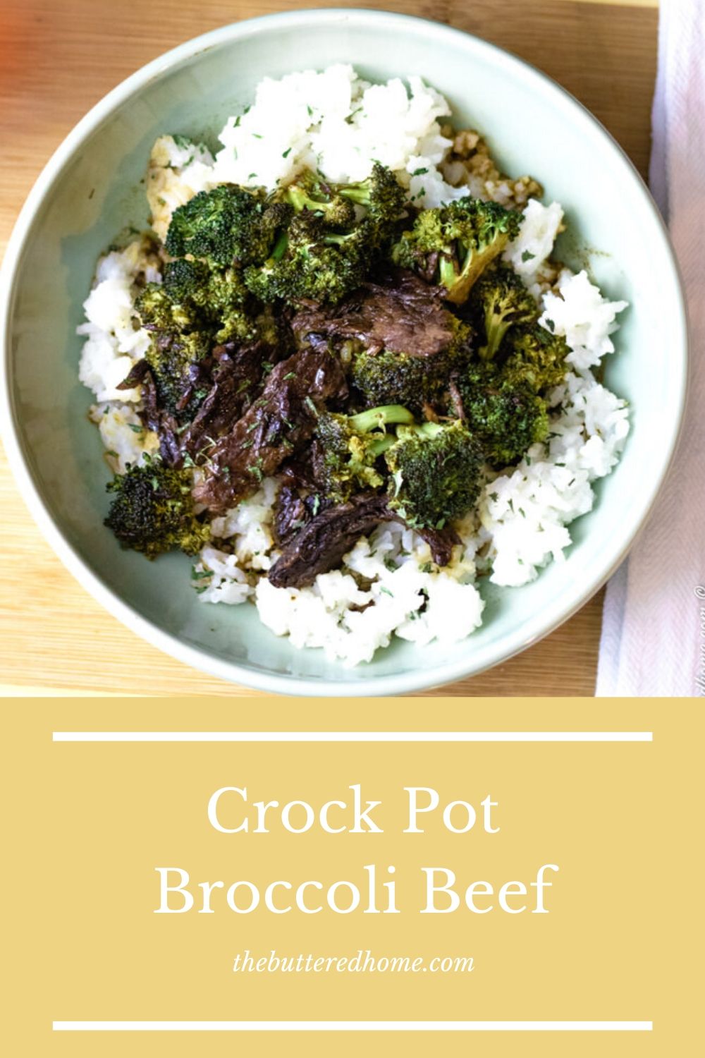 Crock Pot Broccoli Beef - The Buttered Home