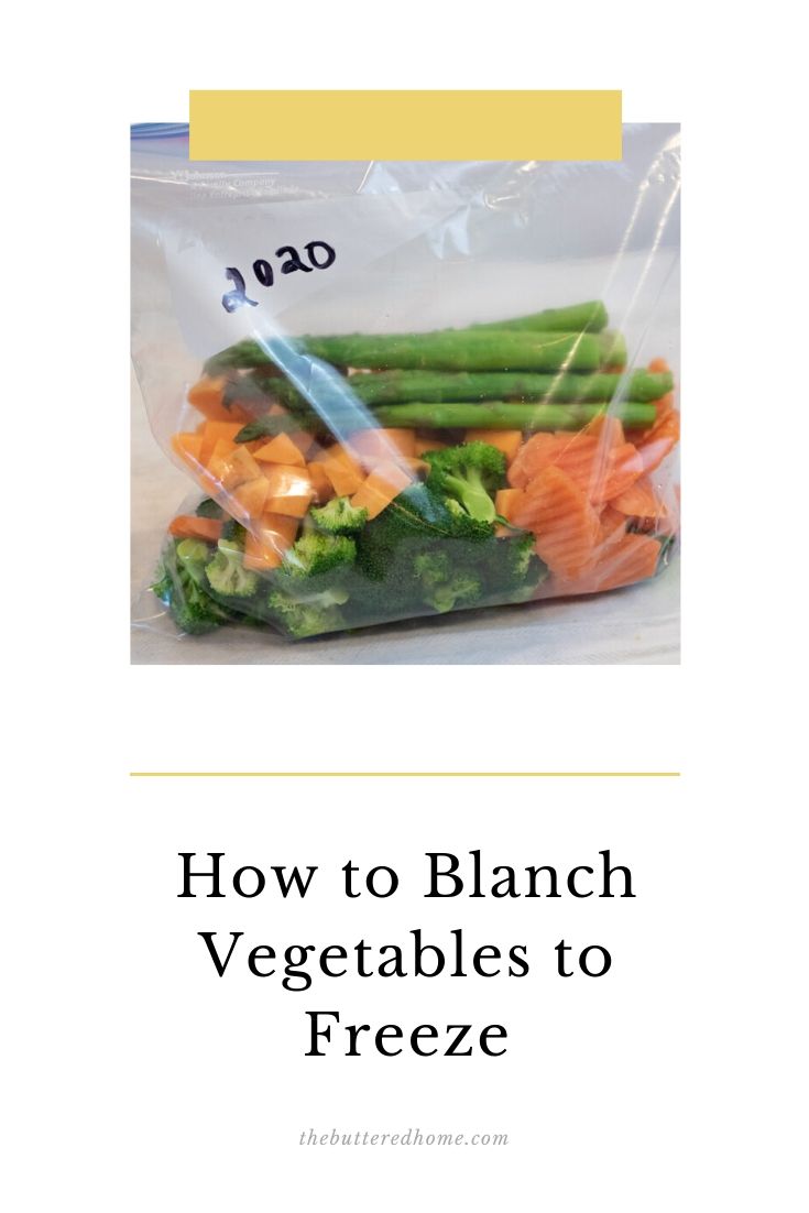 How to Blanch Vegetables to Freeze - The Buttered Home