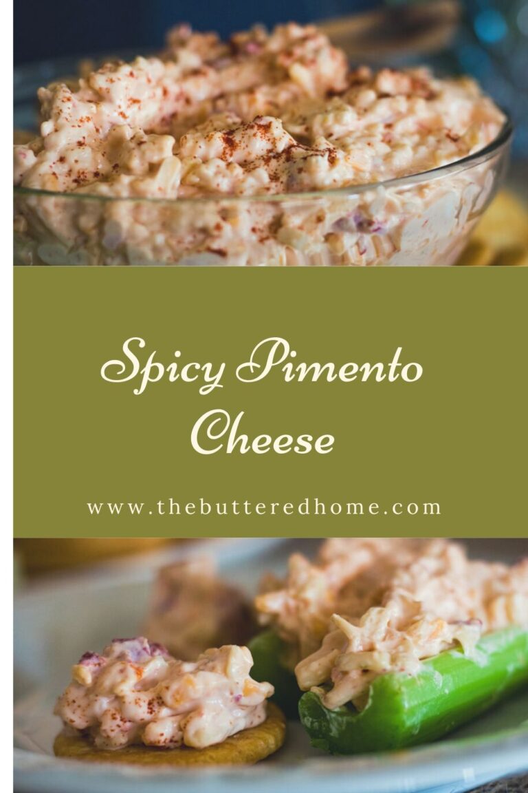 Spicy Pimento Cheese - The Buttered Home