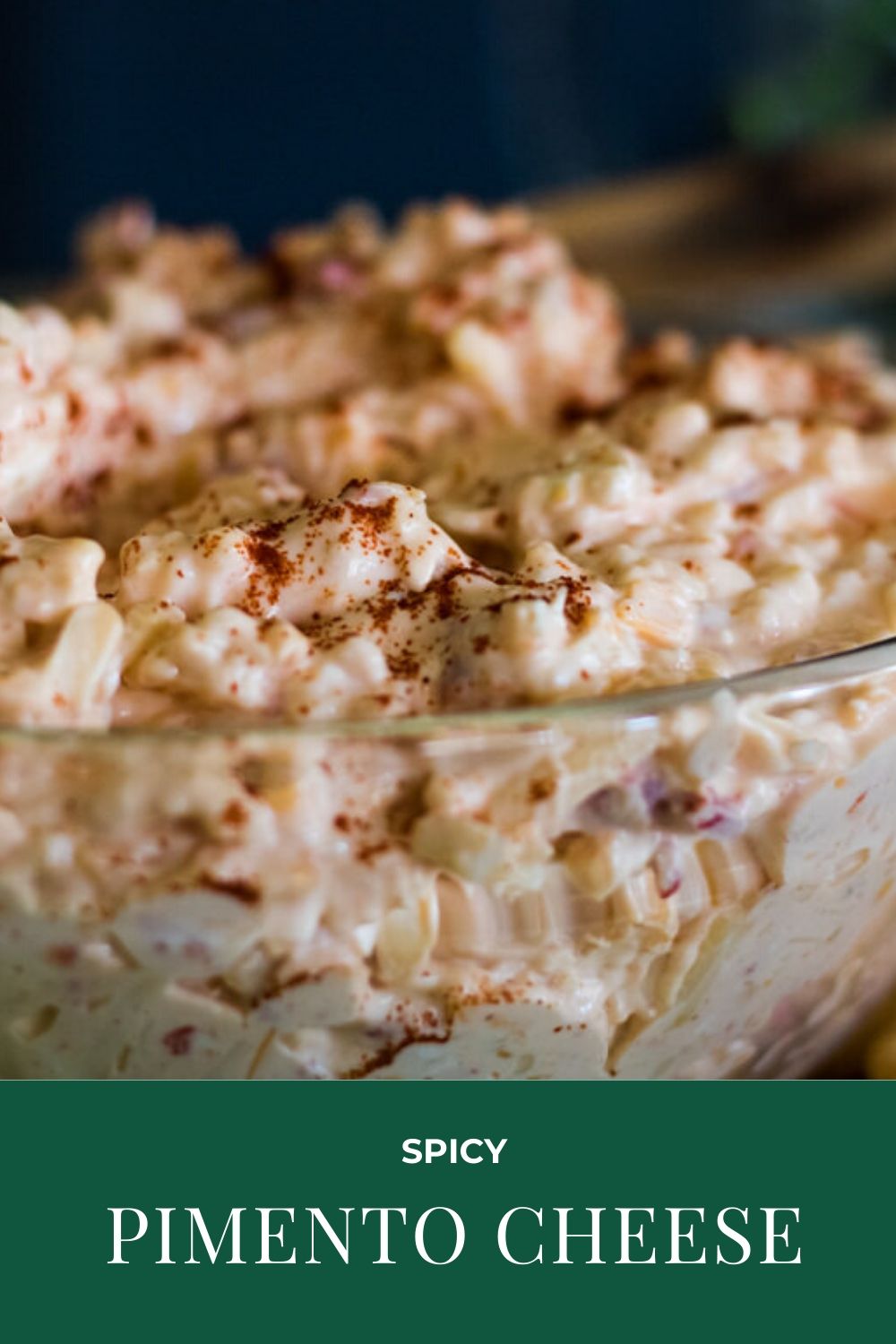 Spicy Pimento Cheese - The Buttered Home