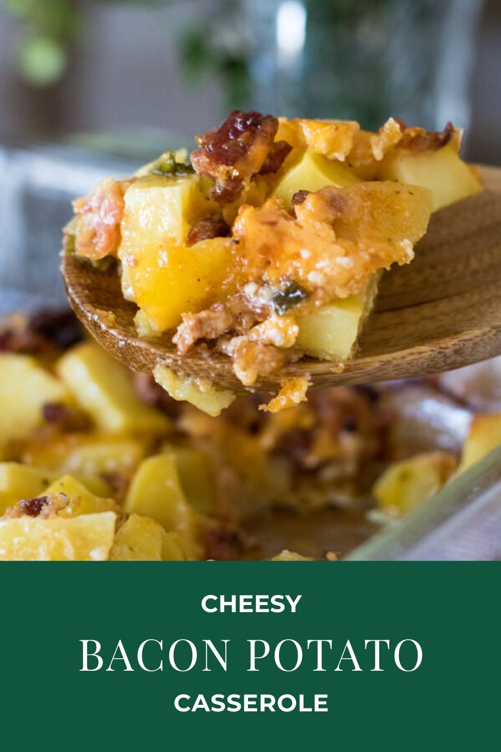 Cheesy Bacon Potato Casserole - The Buttered Home