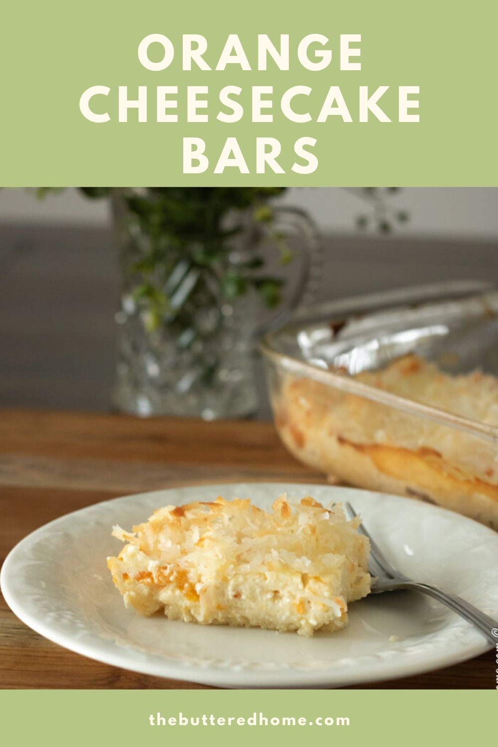 Orange Cheesecake Bars - The Buttered Home
