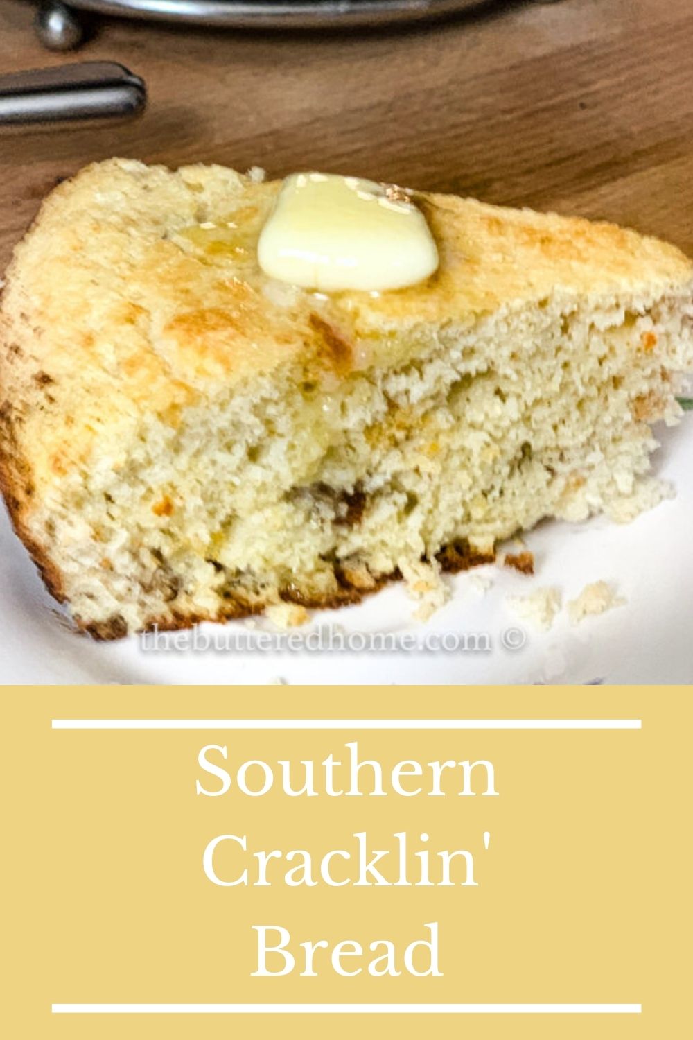 Southern Crackling Cornbread - The Buttered Home