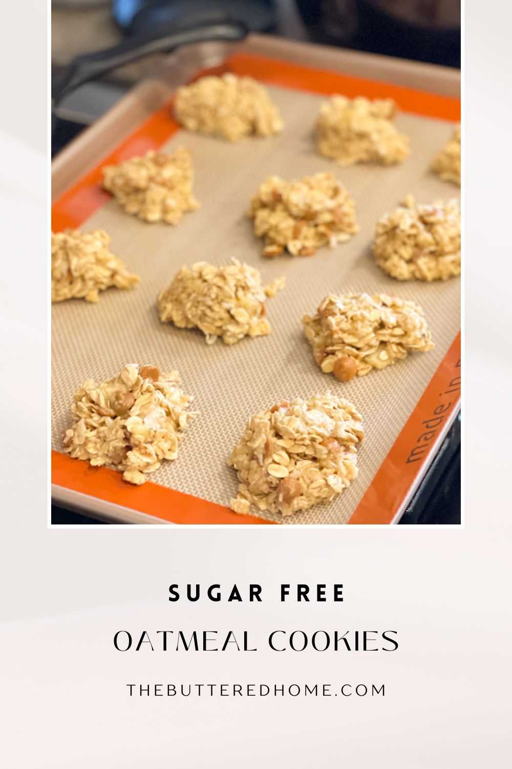 No Sugar Added Oatmeal Cookies - The Buttered Home