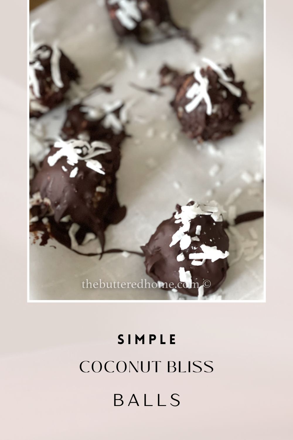 Simple Coconut Bliss Balls - The Buttered Home