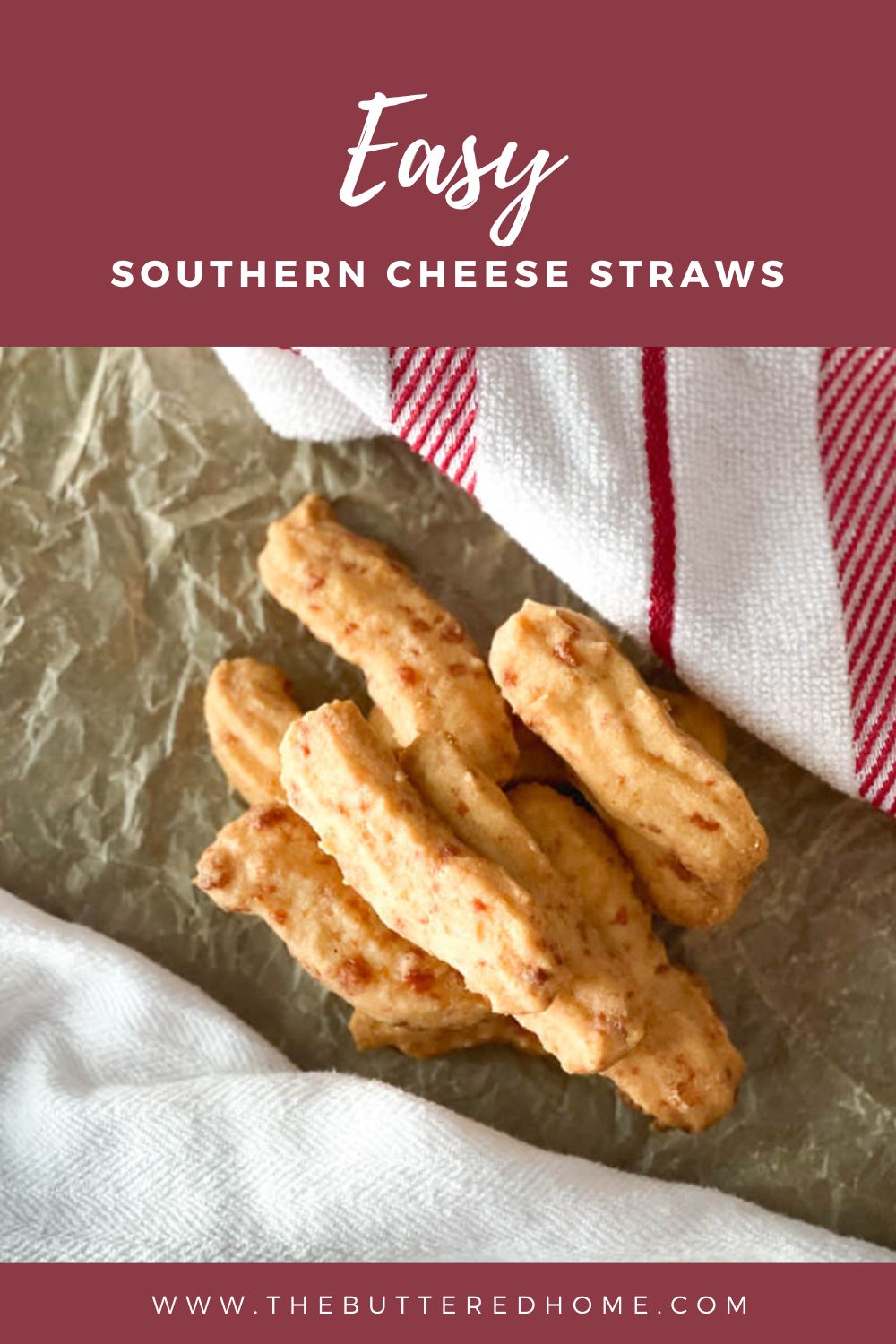 Easy Southern Cheese Straws - The Buttered Home