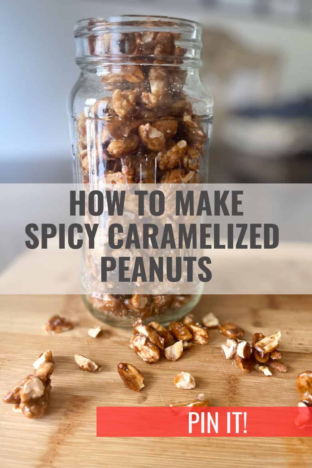 How to Make Spicy Caramelized Peanuts - The Buttered Home