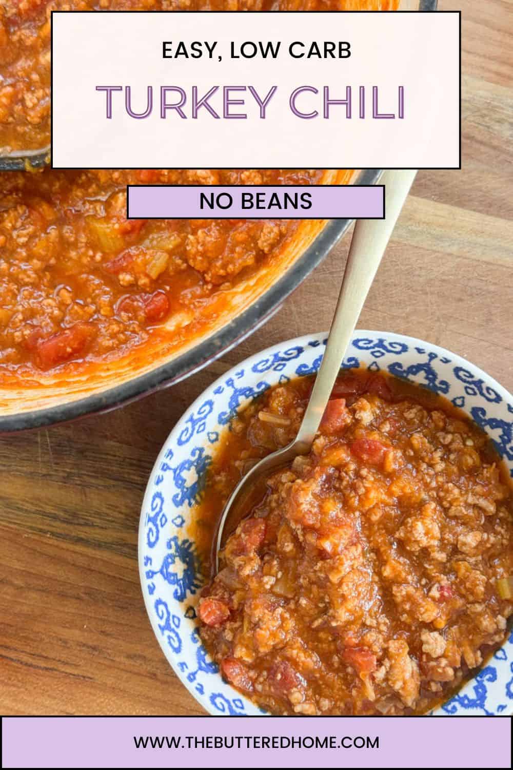 Easy Low Carb Turkey Chili with No Beans - The Buttered Home