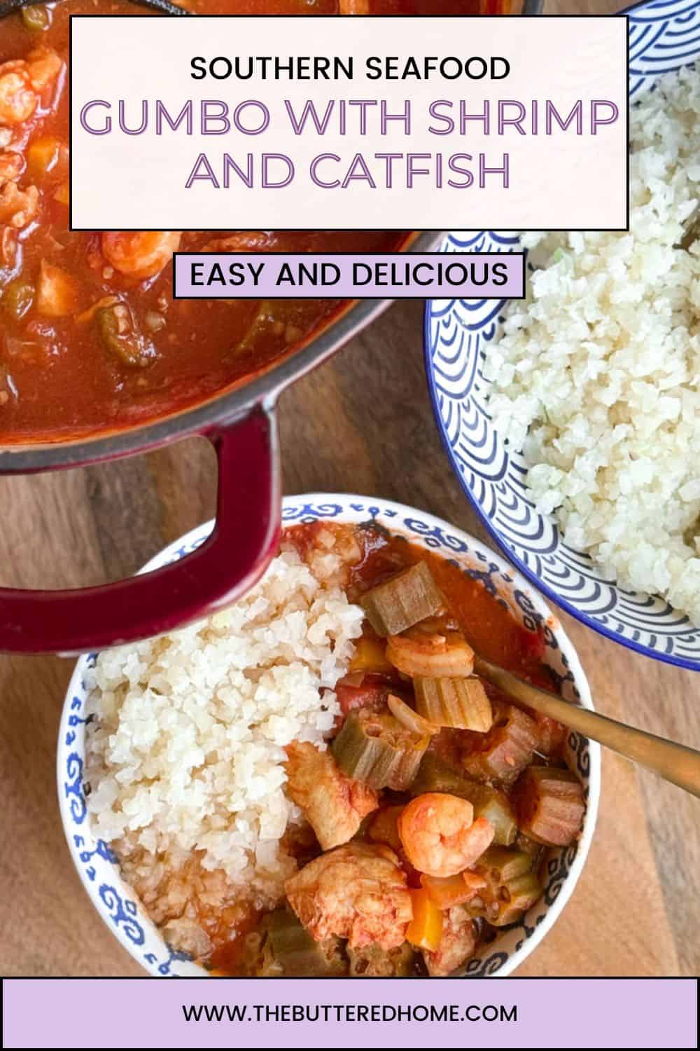 Southern Seafood Gumbo with Shrimp and Catfish - The Buttered Home