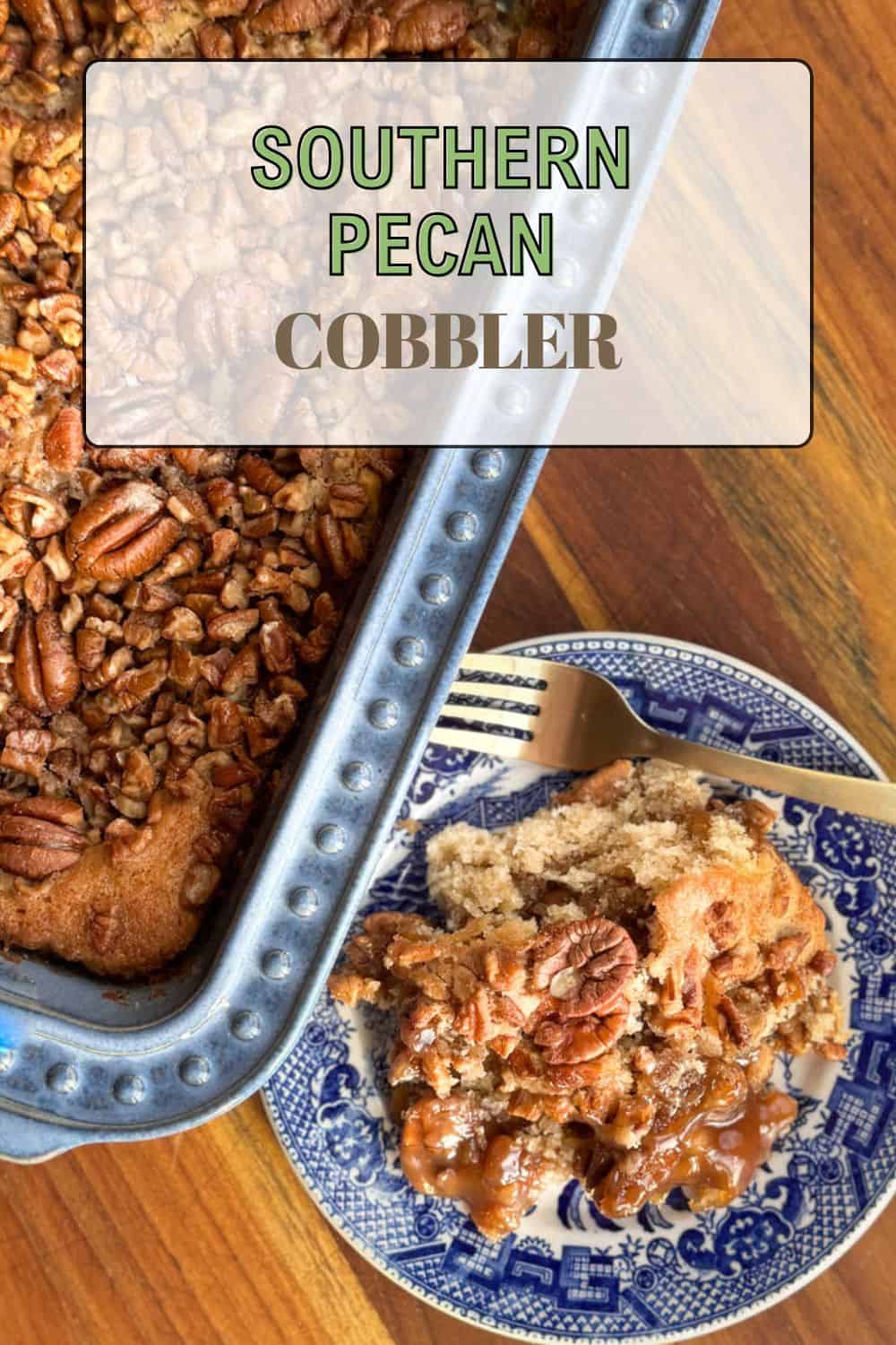 Easy Pecan Cobbler - The Buttered Home